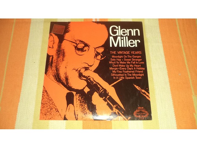 LP: GLENN MILLER - THE VINTAGE YEARS