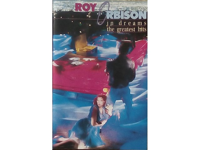 Roy Orbison ‎– In Dreams: The Greatest Hits KASETA