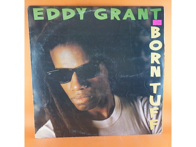 Eddy Grant ‎– Born Tuff, LP