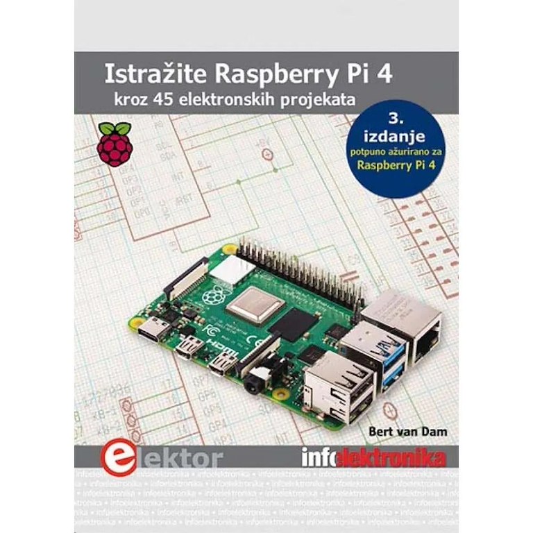 RASPBERRY PI4 KROZ 45 ELEKTRONSKIH PROJEKATA