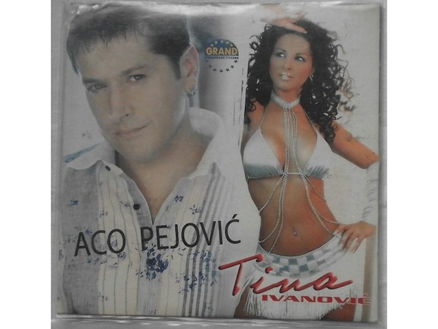 ACO  PEJOVIC  i  TINA  IVANOVIC  -  ACO &; TINA