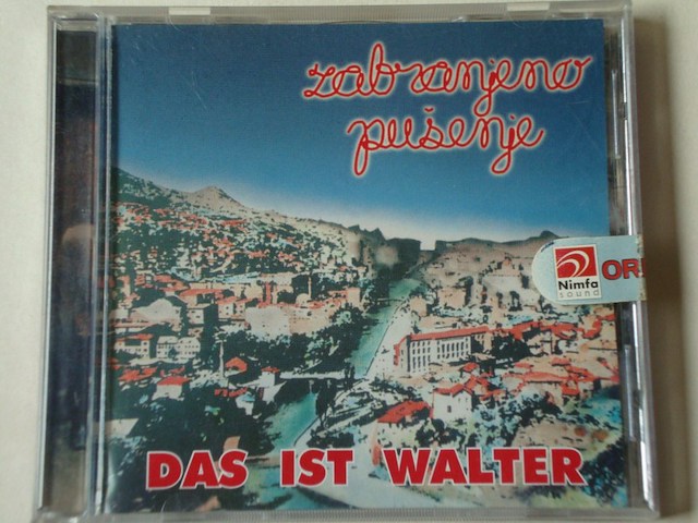 Zabranjeno Pušenje - Das Ist Walter