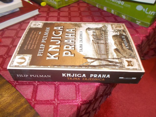 Druga knjiga Praha Tajna zajednica - Filip Pulman