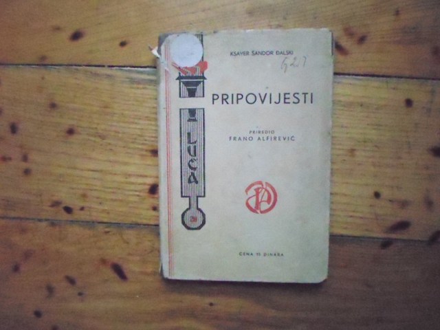 KSAVER ŠANDOR DJALSKI - PRIPOVIJESTI 1937