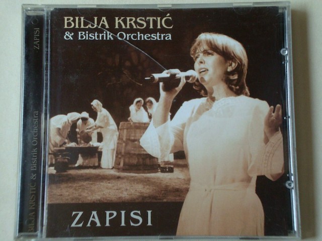 Bilja Krstić &; Bistrik Orchestra - Zapisi