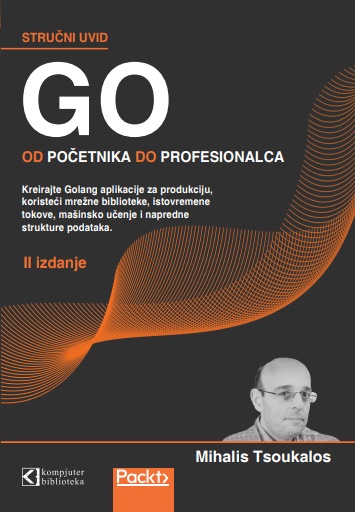 GO od početnika do profesionalca
Go od početnika do profesionalca