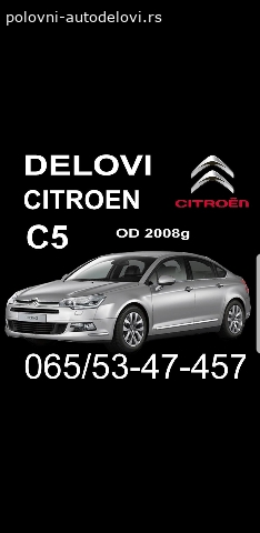 Citroen c5 x7 polovni delovi