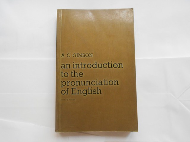 An introduction to the pronunciation of english,Gimson,