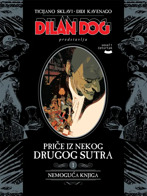 Veseli Četvrtak Dylan Dog predstavlja: PRIČE IZ NEKOG DRUGOG SUTRA 1 – NEMOGUĆA KNJIGA