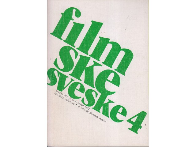 Filmske sveske 4/1982 - TEORIJA FILMA: FORMA I FUNKCIJA