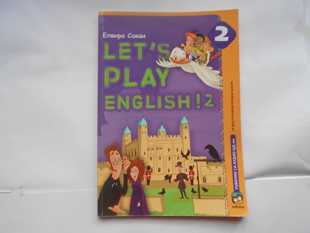 Let s play english! 2, Elvira Savai, eduka, engleski za