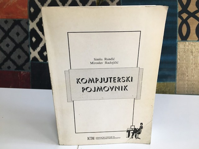 Rečnik kompjuterskih pojmova  Siniša S.Ranđić