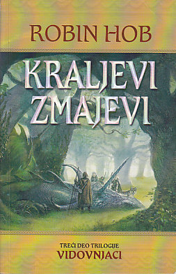 KRALJEVI ZMAJEVI – ROBIN HOB