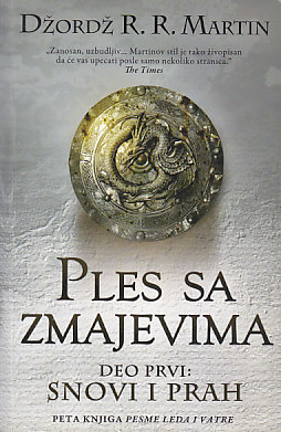 PLES SA ZMAJEVIMA deo prvi – DŽORDŽ R. R. MARTIN