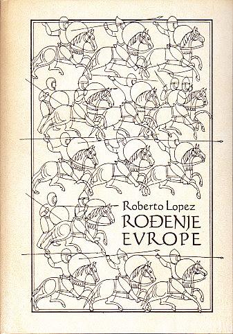 ROĐENJE EVROPE – ROBERTO LOPEZ