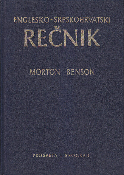 ENGLESKO-SRPSKOHRVATSKI REČNIK – MORTON BENSON