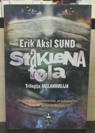 STAKLENA TELA – ERIK AKSL SUND