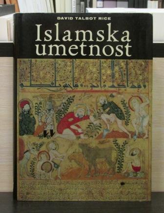 ISLAMSKA UMETNOST – DAVID TALBOT RICE