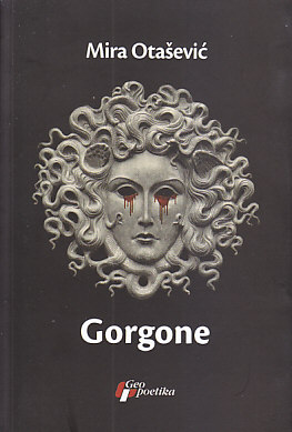 GORGONE – MIRA OTAŠEVIĆ