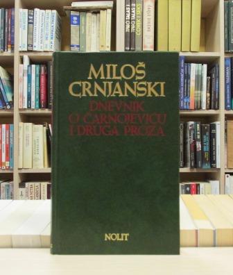 DNEVNIK O ČARNOJEVIĆU – MILOŠ CRNJANSKI