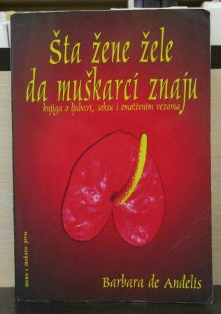 ŠTA ŽENE ŽELE DA MUŠKARCI ZNAJU – BARBARA DE ANĐELIS