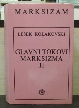 GLAVNI TOKOVI MARKSIZMA knjiga druga – LEŠEK KOLAKOVSKI