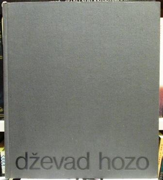 DŽEVAD HOZO (Monografija) – MIODRAG B. PROTIĆ, MUHAMED KARAMEHMEDOVIĆ