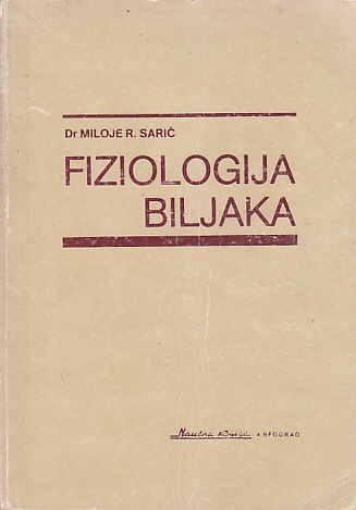 FIZIOLOGIJA BILJAKA – MILOJE R. SARIĆ