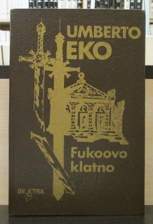 FUKOOVO KLATNO – UMBERTO EKO