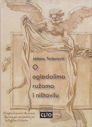 O OGLEDALIMA, RUŽAMA I NIŠTAVILU – JELENA TODOROVIĆ