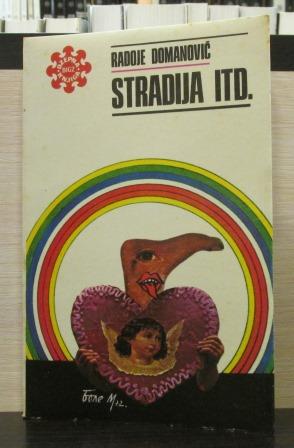 STRADIJA – RADOJE DOMANOVIĆ