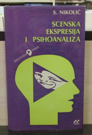 SCENSKA EKSPRESIJA I PSIHOANALIZA – STANIŠA NIKOLIĆ