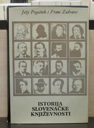 ISTORIJA SLOVENAČKE KNJIŽEVNOSTI – JOŽE POGAČNIK i FRANC ZADRAVEC