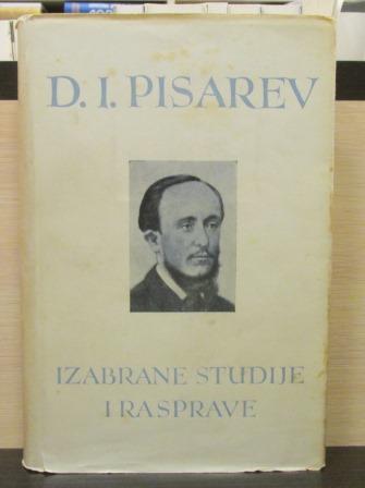 IZABRANE STUDIJE I RASPRAVE – DMITRIJ IVANOVIČ PISAREV