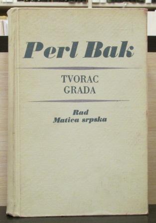 TVORAC GRADA – PERL BAK