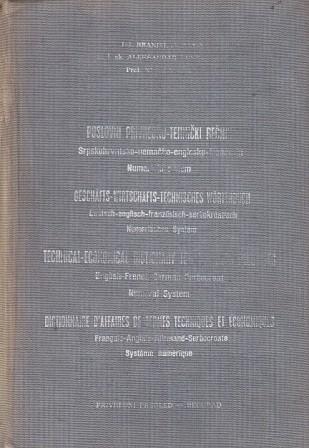 POSLOVNI PRIVREDNO-TEHNIČKI REČNIK (Srpskohrvatsko-nemačko-englesko-francuski) – B. BAJIĆ, A. DUNĐEROVIĆ, N. KERN