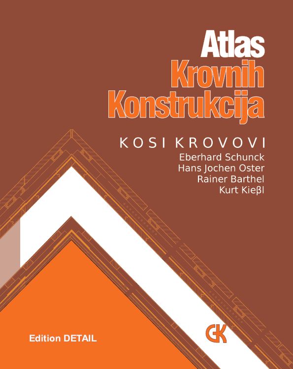 Atlas krovnih konstrukcija – kosi krovovi