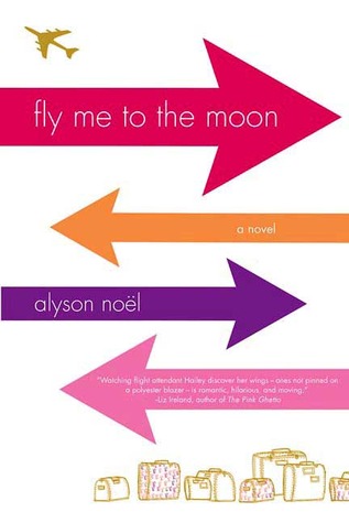 Fly me to the Moon, Alyson Noel