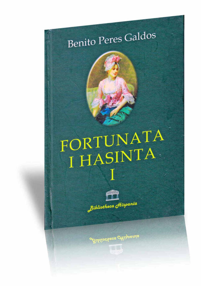 Fortunata i Hasinta I-II