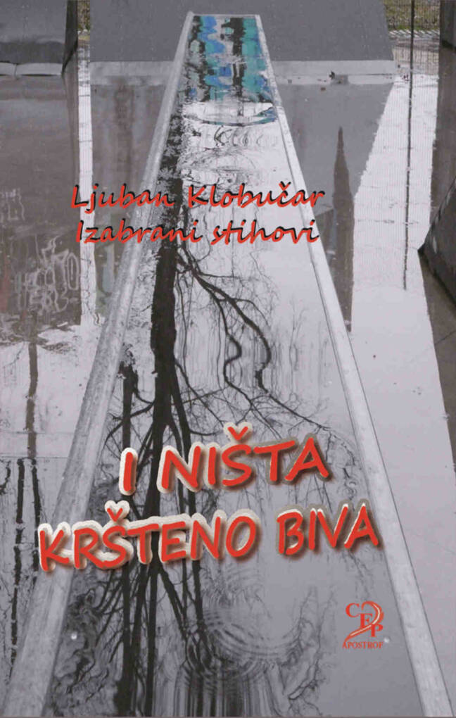 I ništa kršteno biva – Izabrani stihovi