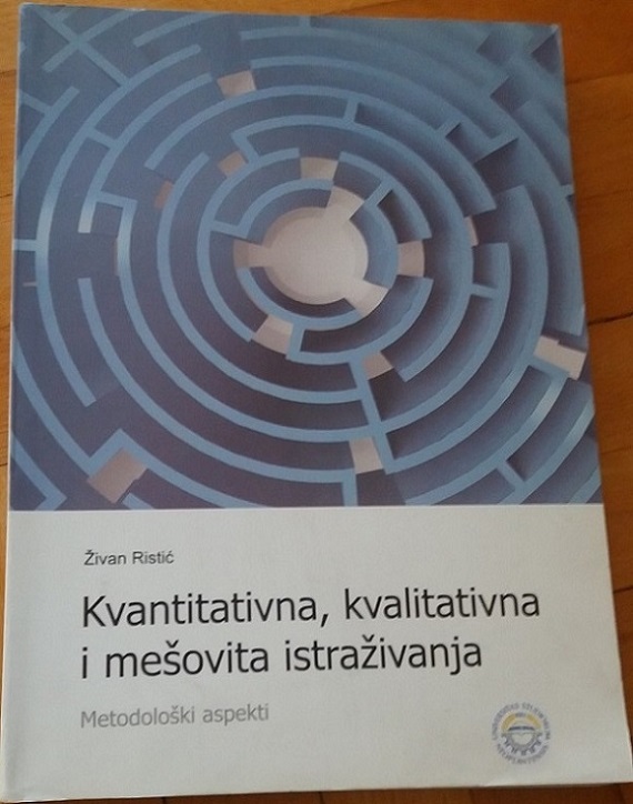 Kvantitativna, kvalitativna i mešovita istraživanja – metodološki aspekti