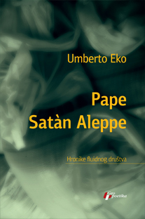 Pape Satan Aleppe – Hronike fluidnog društva