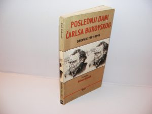 Poslednji dani Čarlsa Bukovskog dnevnik 1991-1993