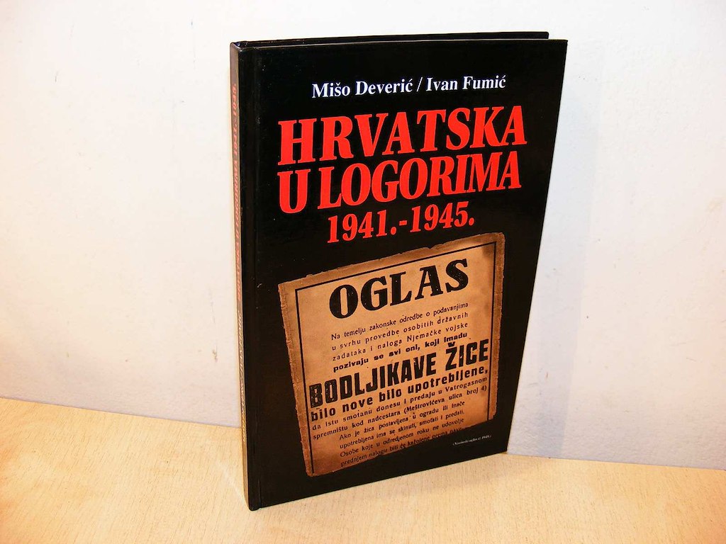 Hrvatska u logorima 1941-1945. Mišo Deverić Ivan Fumić