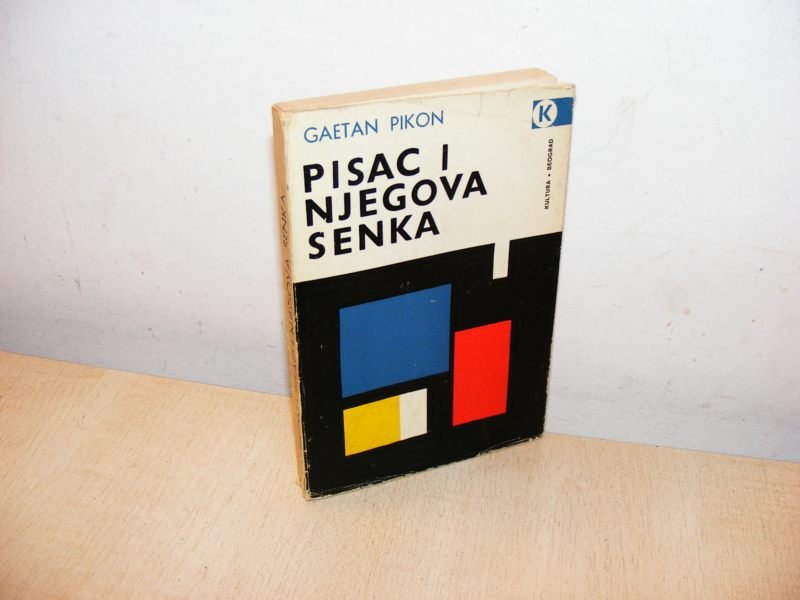 PISAC I NJEGOVA SENKA Gaetan Pikon