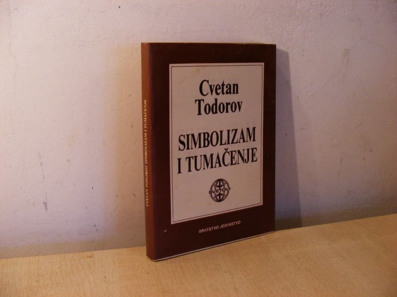 Simbolizam i tumačenje, Cvetan Todorov