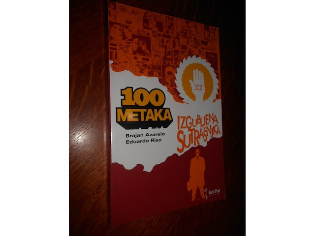 100 metaka 4 Izgubljena sutrašnjica beli put