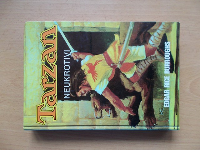 TARZAN NEUKROTIVI - EDGAR RICE BURROUGHS