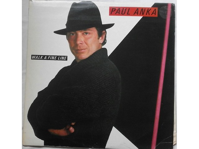 PAUL  ANKA  -  WALK  A  FINE  LINE