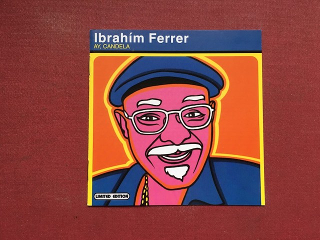 iBrahim Ferrer - AY,CANDELA  (bez CD-samo omot) 2005